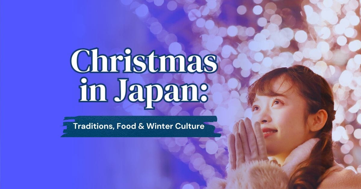Christmas in Japan: Traditions, Food & Winter Culture | DEOW Japan